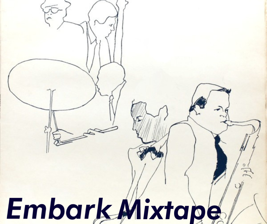 Embark Mixtape W/ Mark Baxter – Embark Clothiers